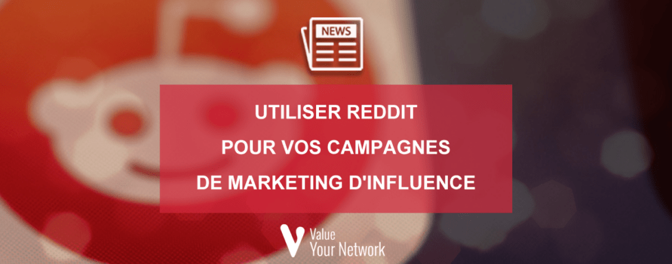 Utiliza Reddit para tus campañas de marketing de influencers