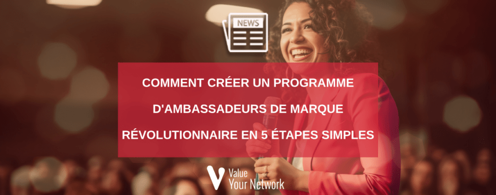 How to create a revolutionary brand ambassador program in 5 easy steps?